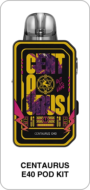 CENTAURUS E40 POD KIT - Lost Vape